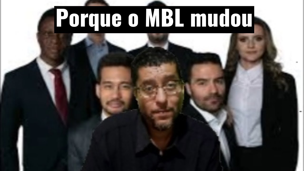 Porque o MBL mudou - YouTube