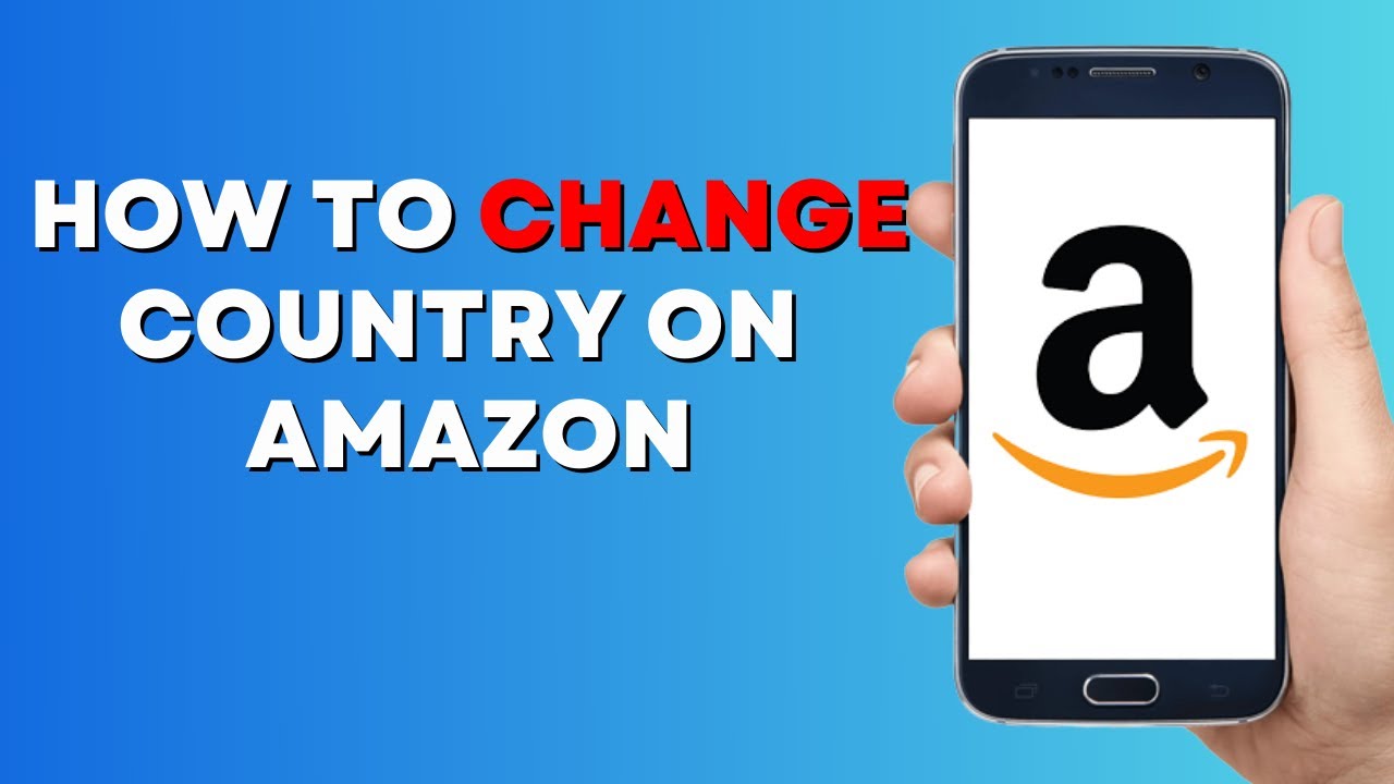 How To Change Country On Amazon YouTube how-to-change-country-on-amazon-youtube