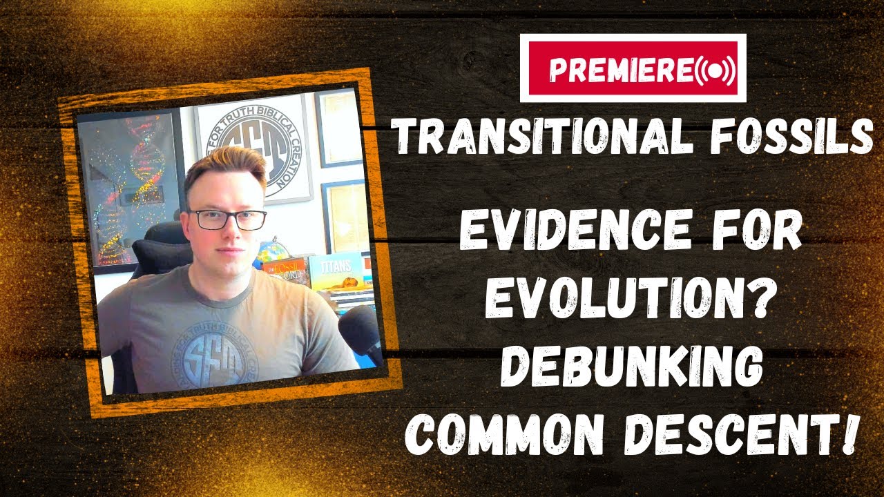 Dismantling Evidence for Evolution: Transitional Fossils - Overturning ...
