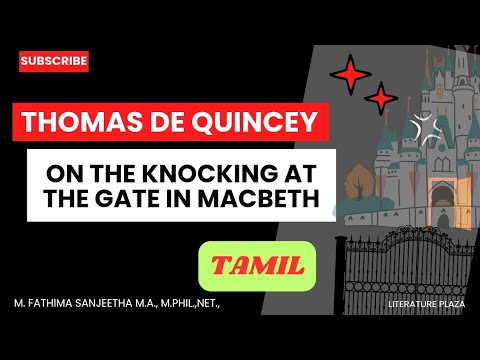 On The Knocking At the Gate in Macbeth | summary in TAMIL | Thomas De ...