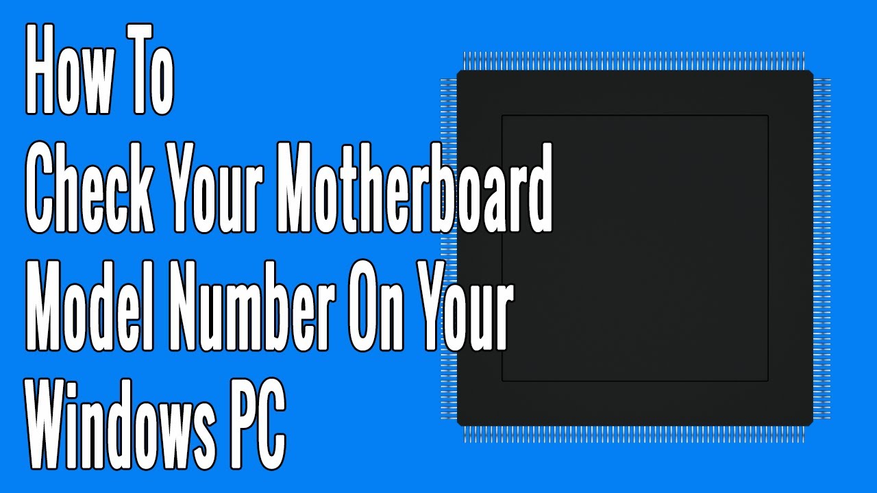 How to Check Your Motherboard Model Number on Your Windows PC - Windows ...