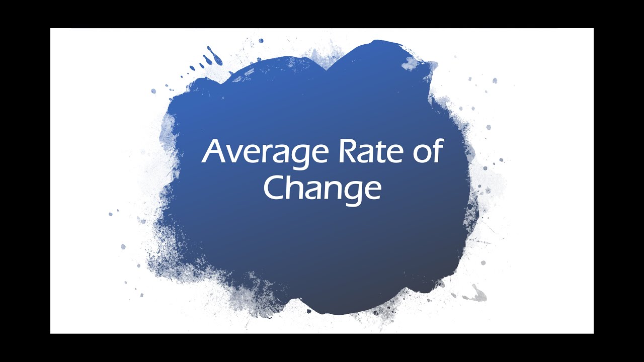Average Rate of Change (Subtitles in Spanish) - YouTube