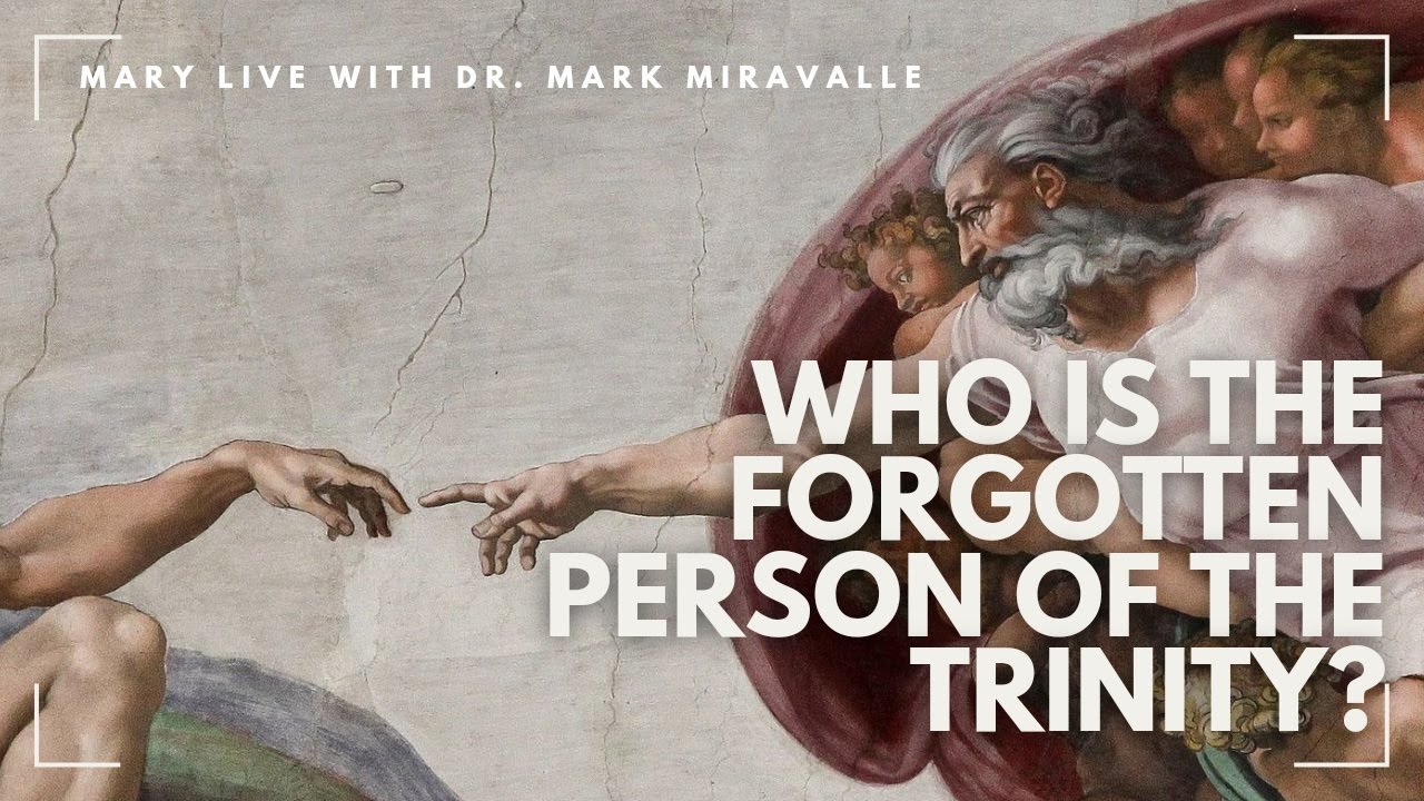Mary Live with Dr. Mark Miravalle - Who is the Forgotten Person of the ...
