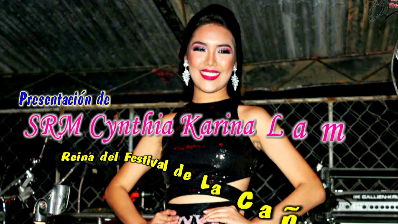 Reina de la Caña de Azúca 2018 SRM Cyntia Karina Lam Ureña - YouTube