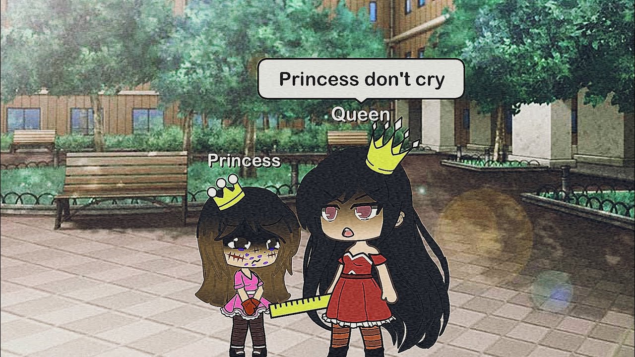Princess don't cry gacha life meme - YouTube