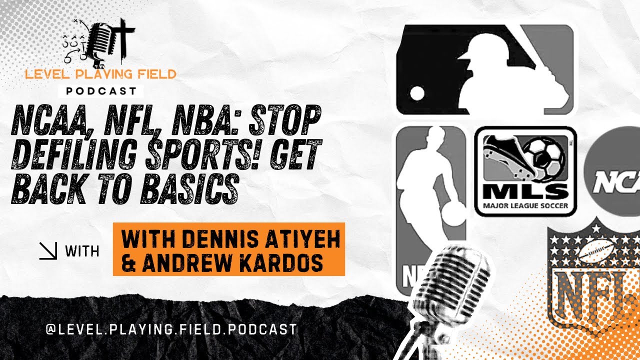 NCAA, NFL, NBA: Stop Defiling Sports! Get Back to Basics - YouTube