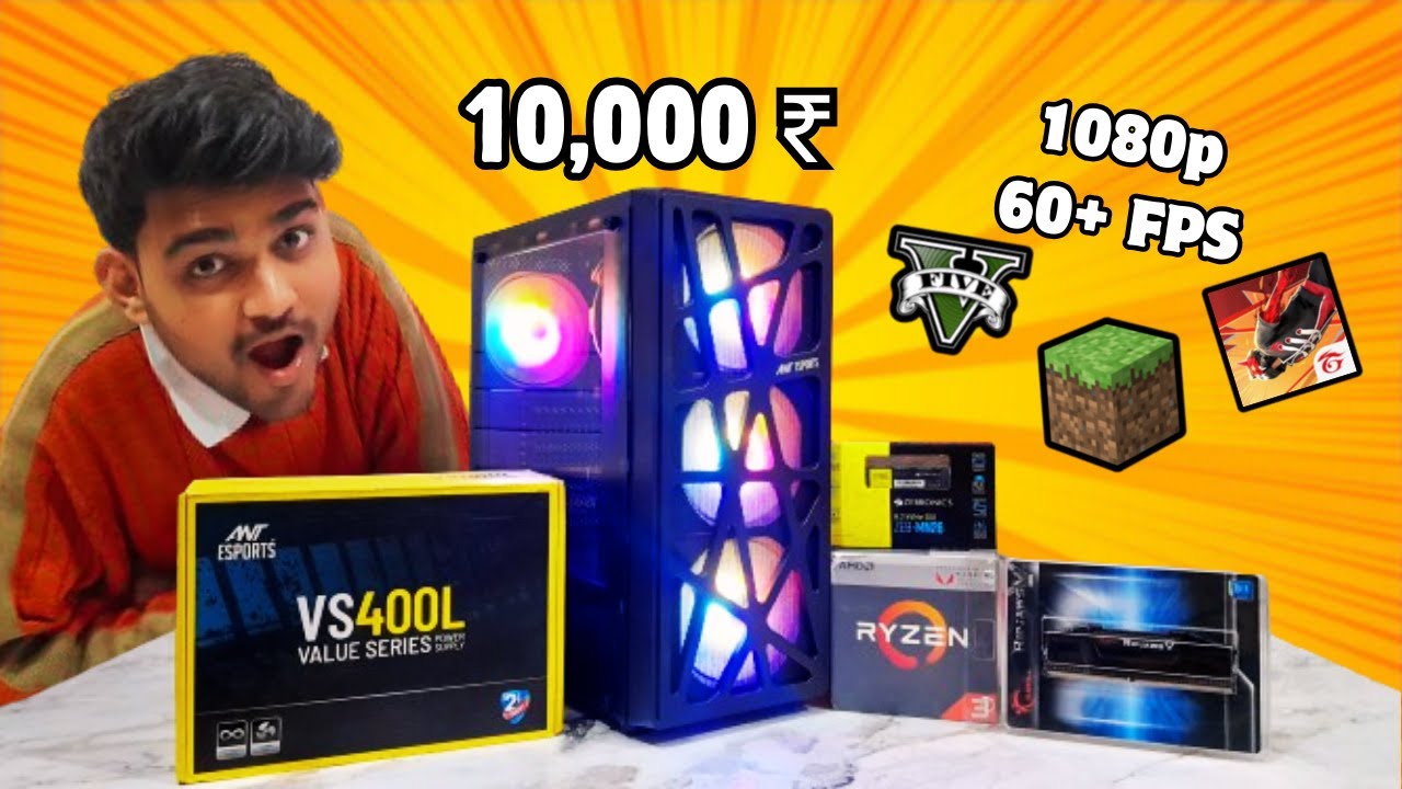 10,000 Rs Gaming PC Build For Gamers & Students | Father of All 10k PC ...