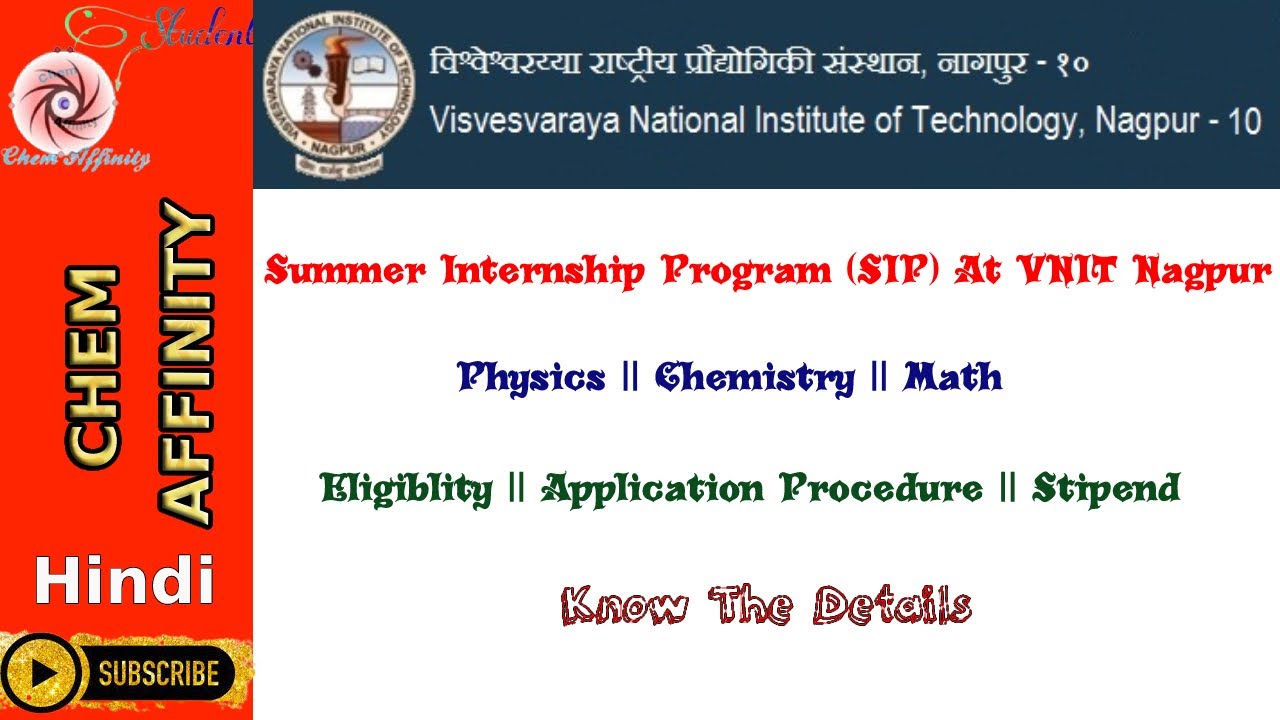 Exclusive: VNIT Nagpur Summer Internship 2023 || Physics, Chemistry ...