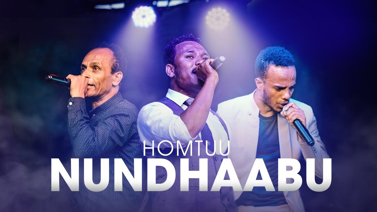 Homtuu nundhaabu | Addisuu Wayima | Kabaa Fidoo | Gutu Shifera | - YouTube