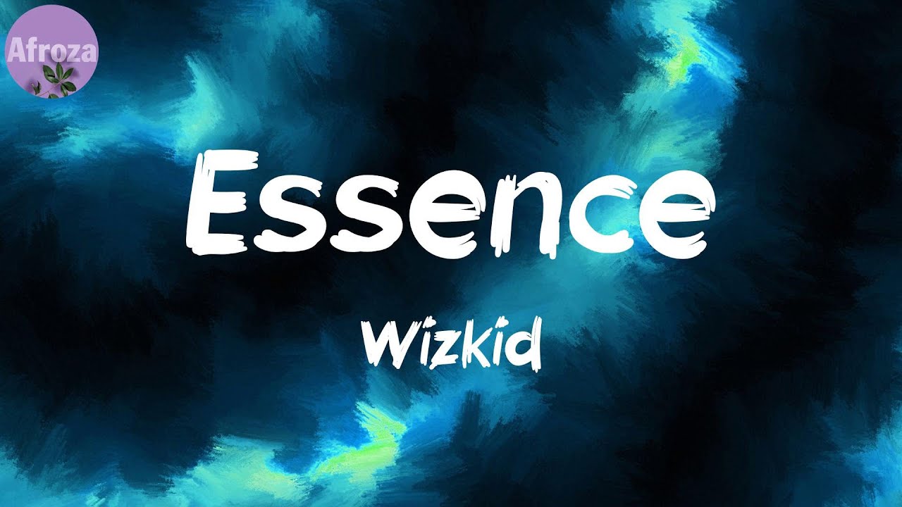 Essence (Lyrics) - Wizkid - YouTube