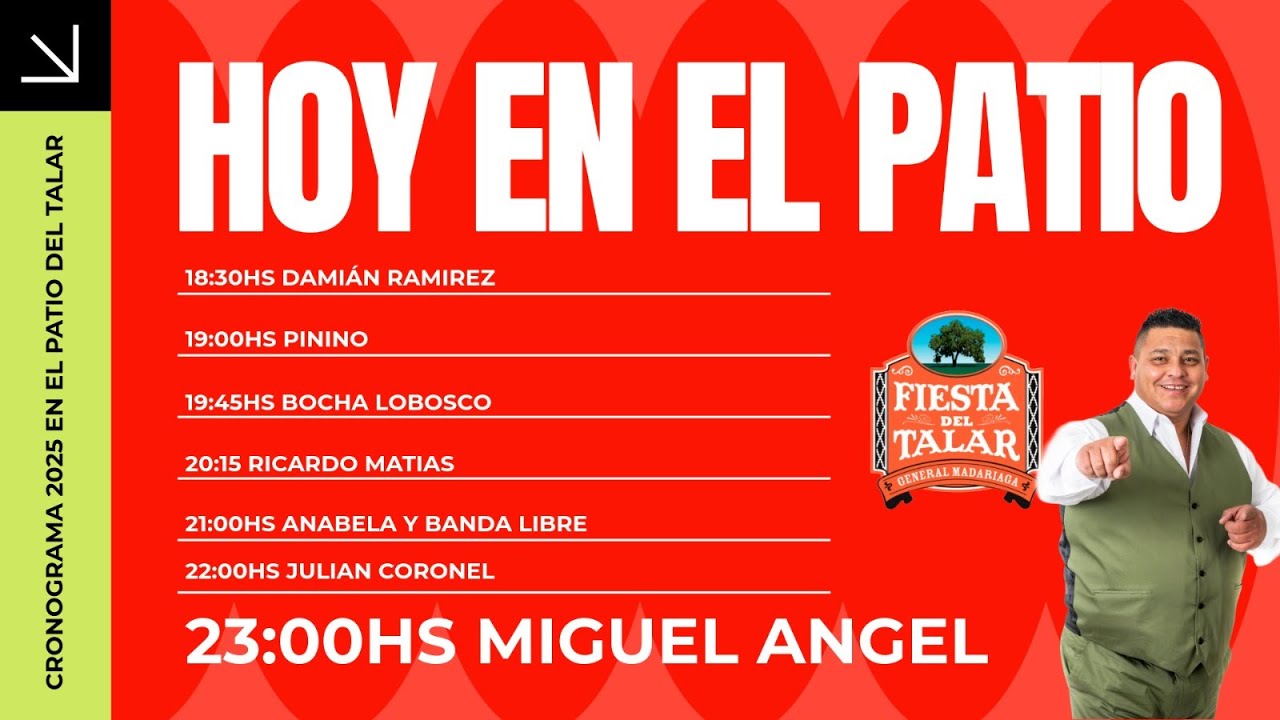 HOY EN EL PATIO MIGUEL ANGEL FIESTA DEL TALAR 2025 - (DIA 2) EN VIVO ...