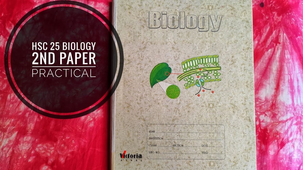 Hsc 2025 Biology 2nd Paper Practical Full Answer (এইচএসসি ২০২৫ বায়োলজি ...