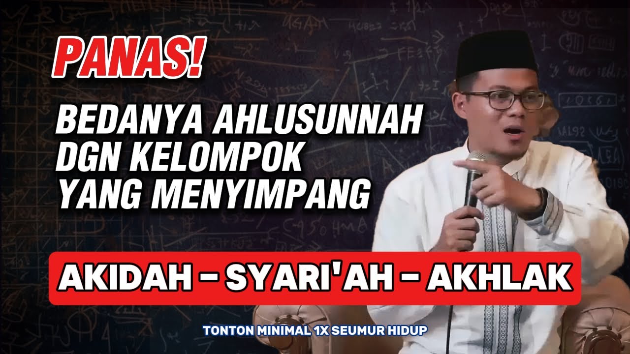 Ust. Muhammad Nuruddin - Bedanya Ahlusunnah dengan Kelompong ini ...