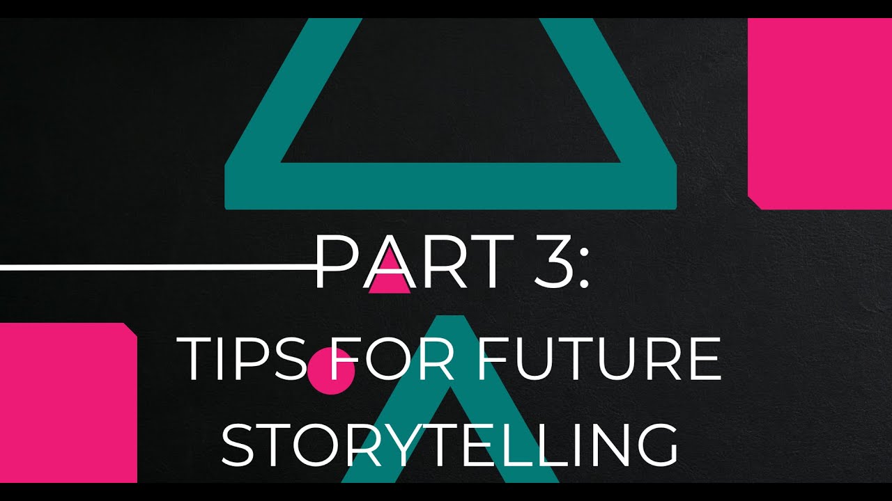 Tips for future storytelling - YouTube