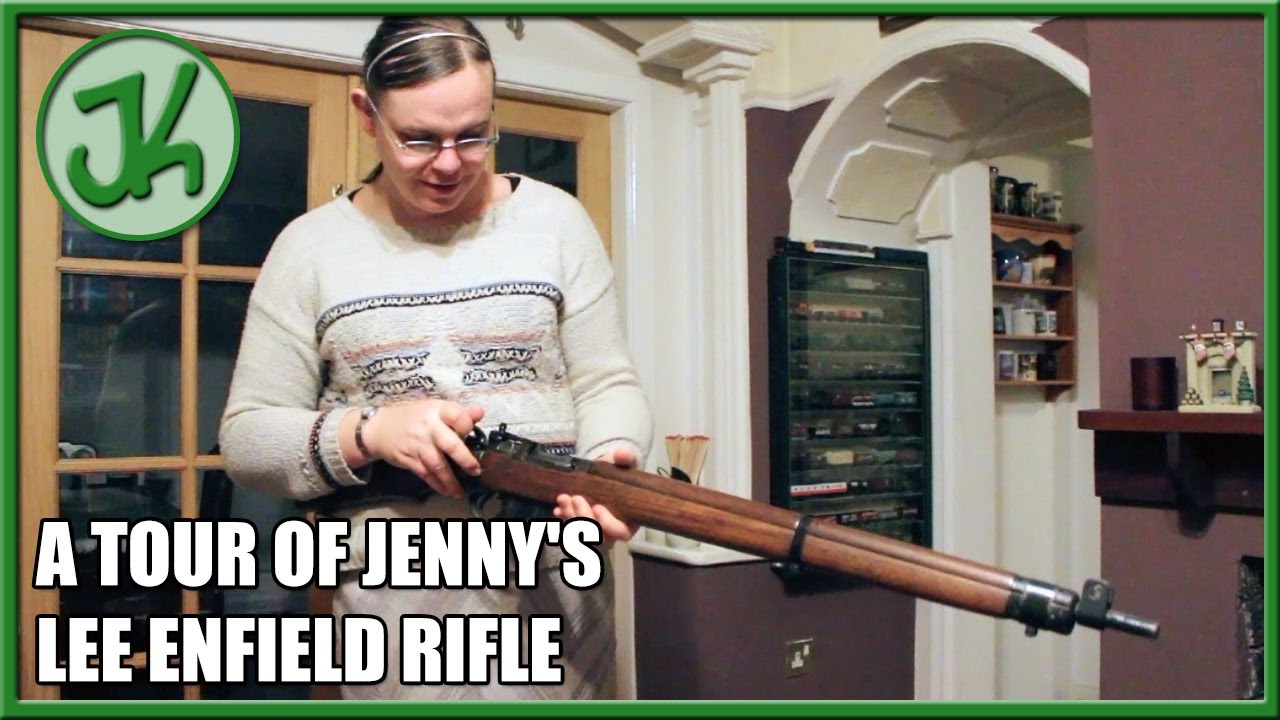 Girl with a gun - Jenny's Lee Enfield Rifle - JennyCam 2 - YouTube