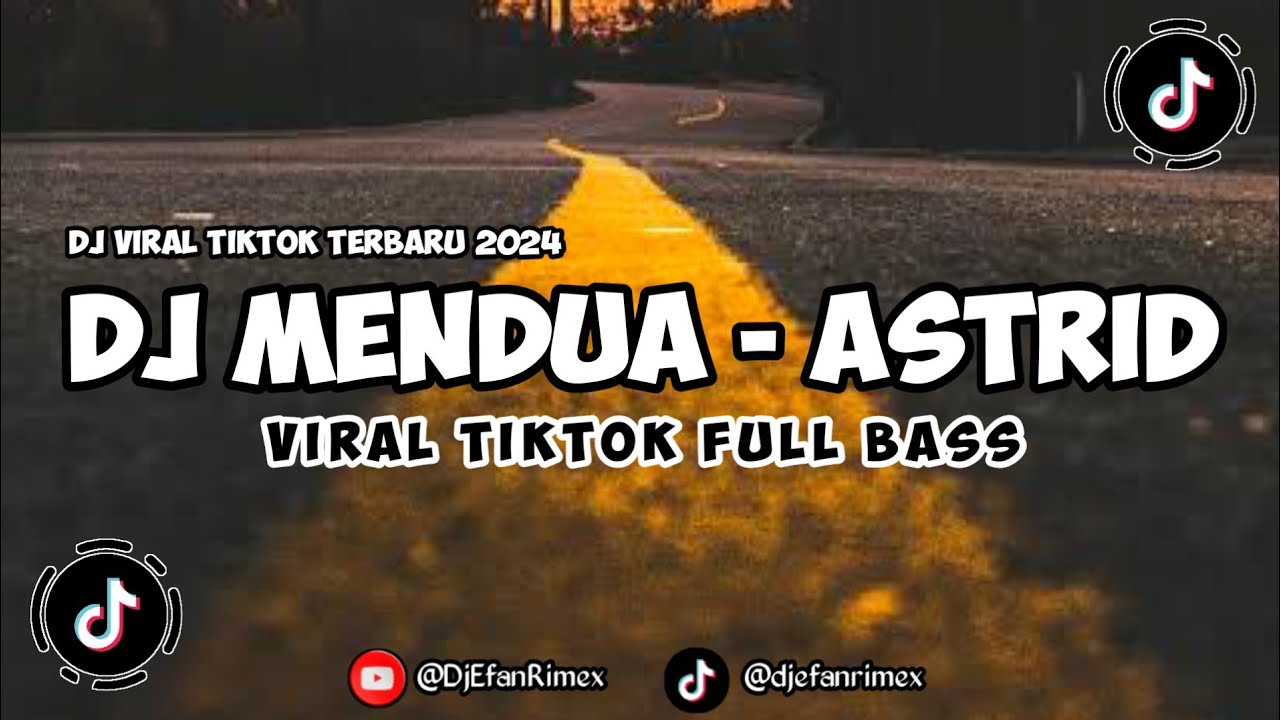MENDUA - ASTRID FULL BASS | DJ MENDUA ASTRID VIRAL TIKTOK 2024 - YouTube
