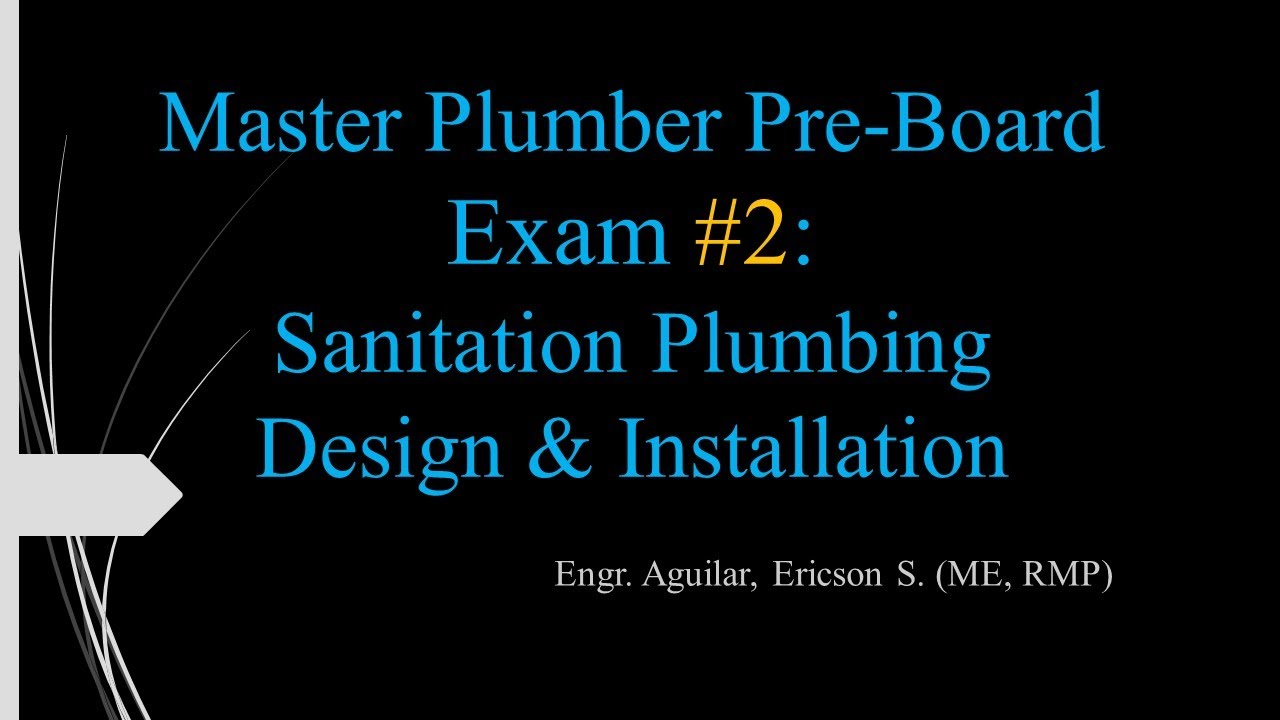 Master Plumber Pre Board Exam #2: Sanitation Plumbing Design ...