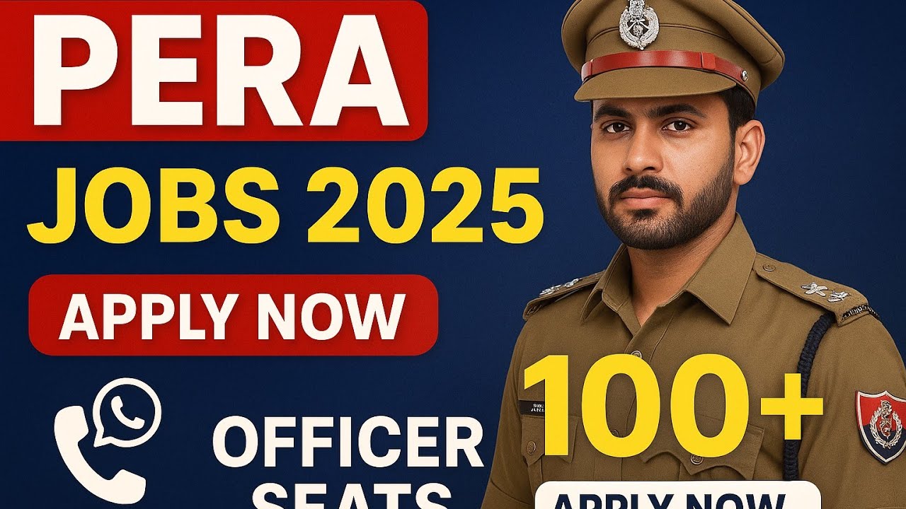 PERA Jobs 2025 | Punjab Police Officer Recruitment | 100+ Seats | Apply ...