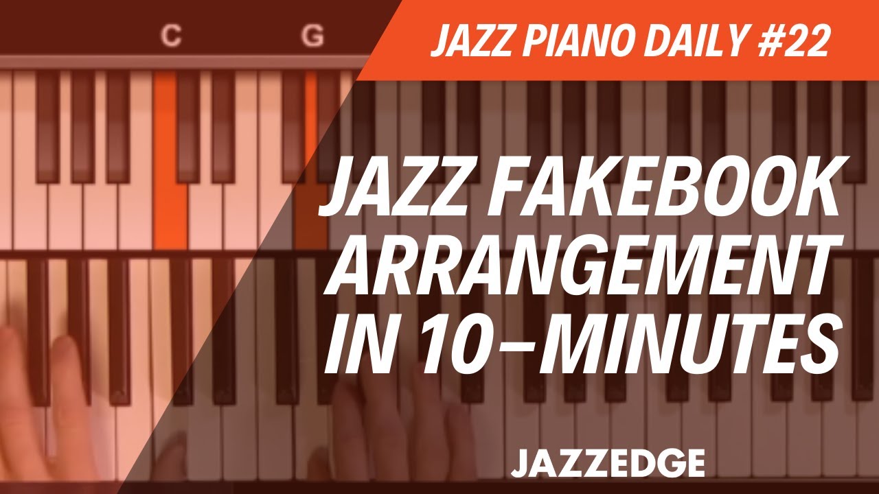 10-Minute Jazz Piano Fakebook Arrangement (JPD #22) - YouTube