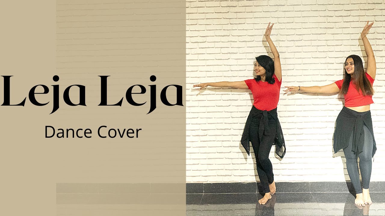Leja Re | Dance Cover | Dhvani Bhanushali | Bollywood dance ...