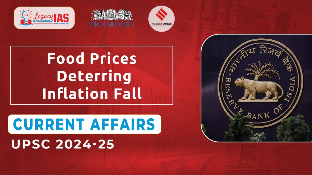 Food Prices Deterring Inflation Fall | UPSC Current Affairs | Indian ...