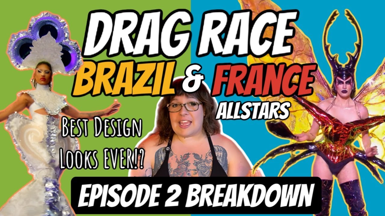 Some of the Best Design Looks Ever! Drag Race Brazil & Drag Race France ...