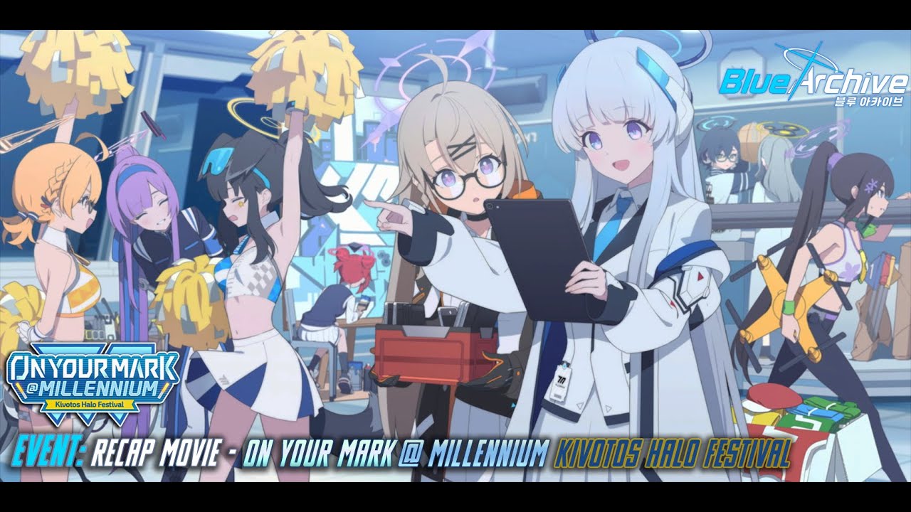 Blue Archive - On Your Mark @ Millennium (Event): The Recap Movie - YouTube