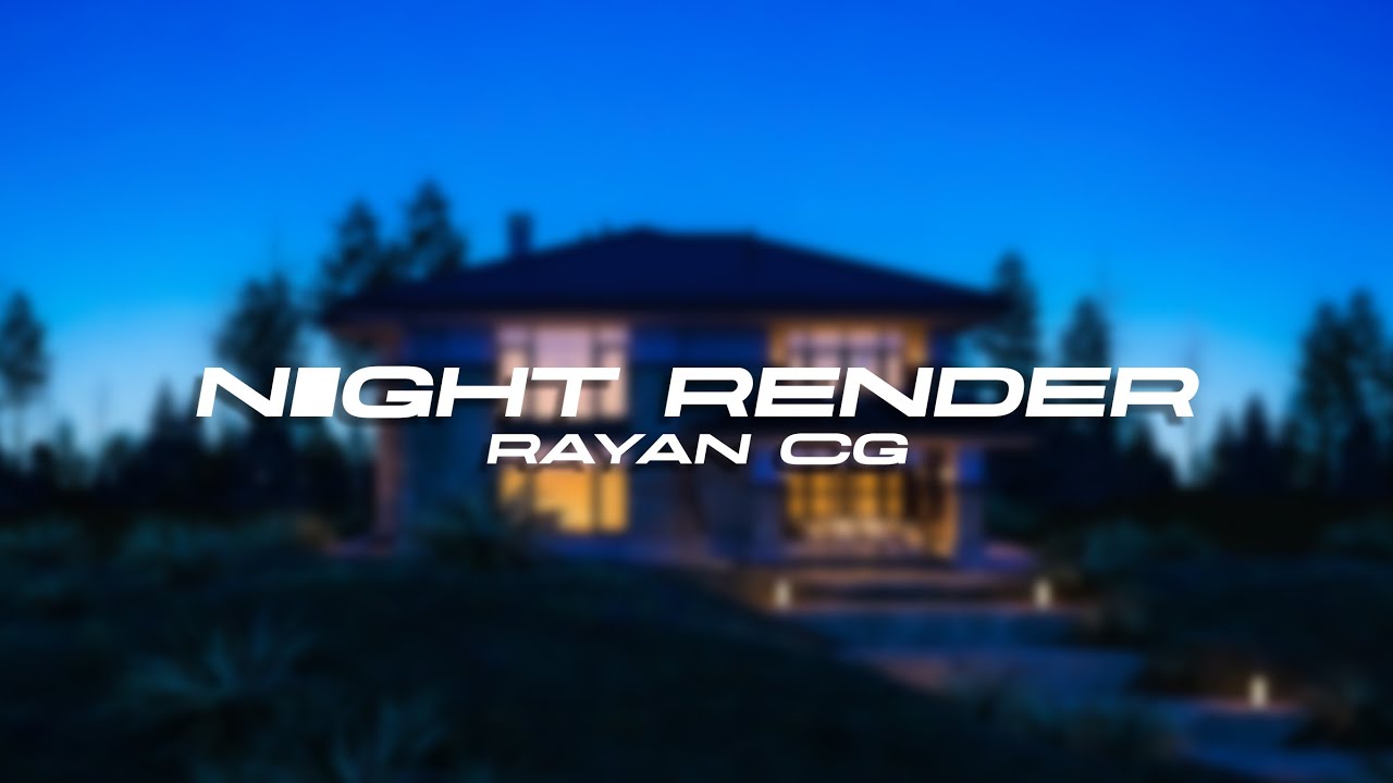 Exterior Night Render , Lighting , Objecting , rendering - YouTube