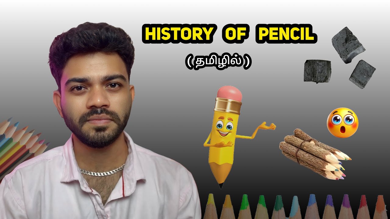 பென்சிலின் வரலாறு || History of pencil ️ || Story of the pencil ...