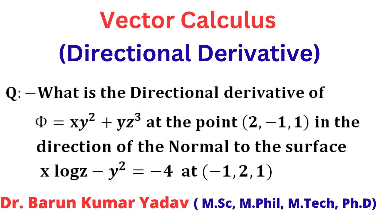 Directional derivative | Vector calculus | Multivariable calculus ...