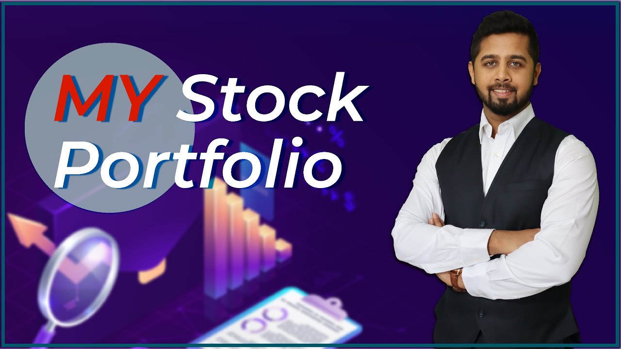 My Stock Portfolio | Stock Market Investment Strategy - YouTube