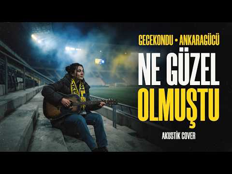 Ne Güzel Olmuştu Biz Ayrılmıştık - Tribün Bestesi (Akustik Cover)