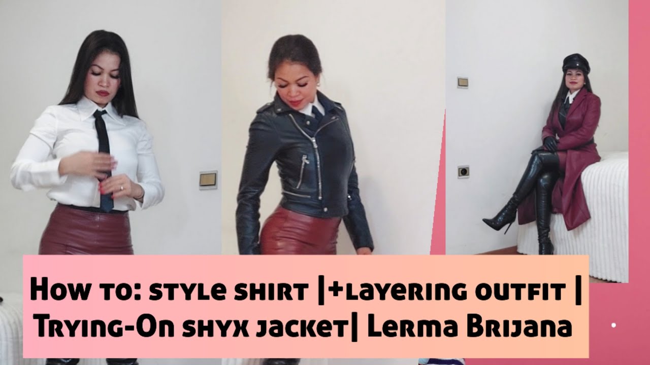 How to: style shirt |+layering outfit | Trying-On shyx jacket | Lerma ...
