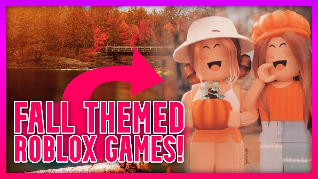 8 Fall Themed Roblox Games To Play With Your Friends This Year! - YouTube