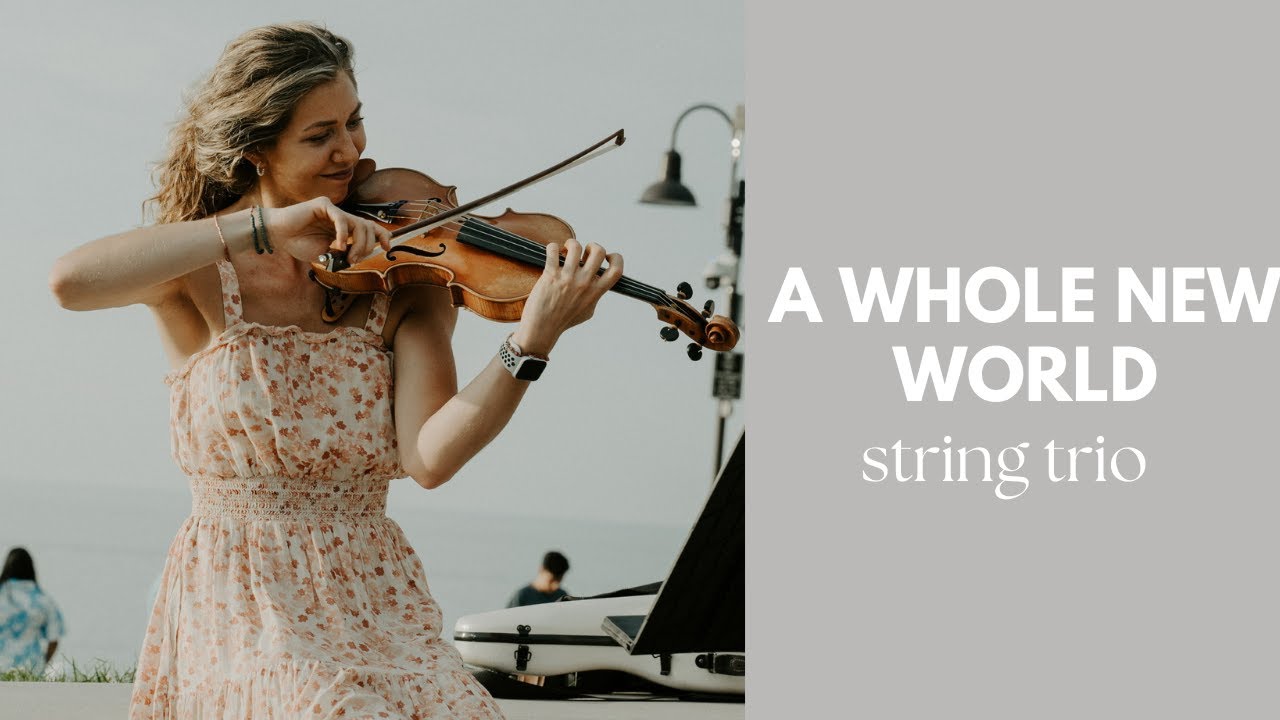 A Whole New World for String Trio - YouTube
