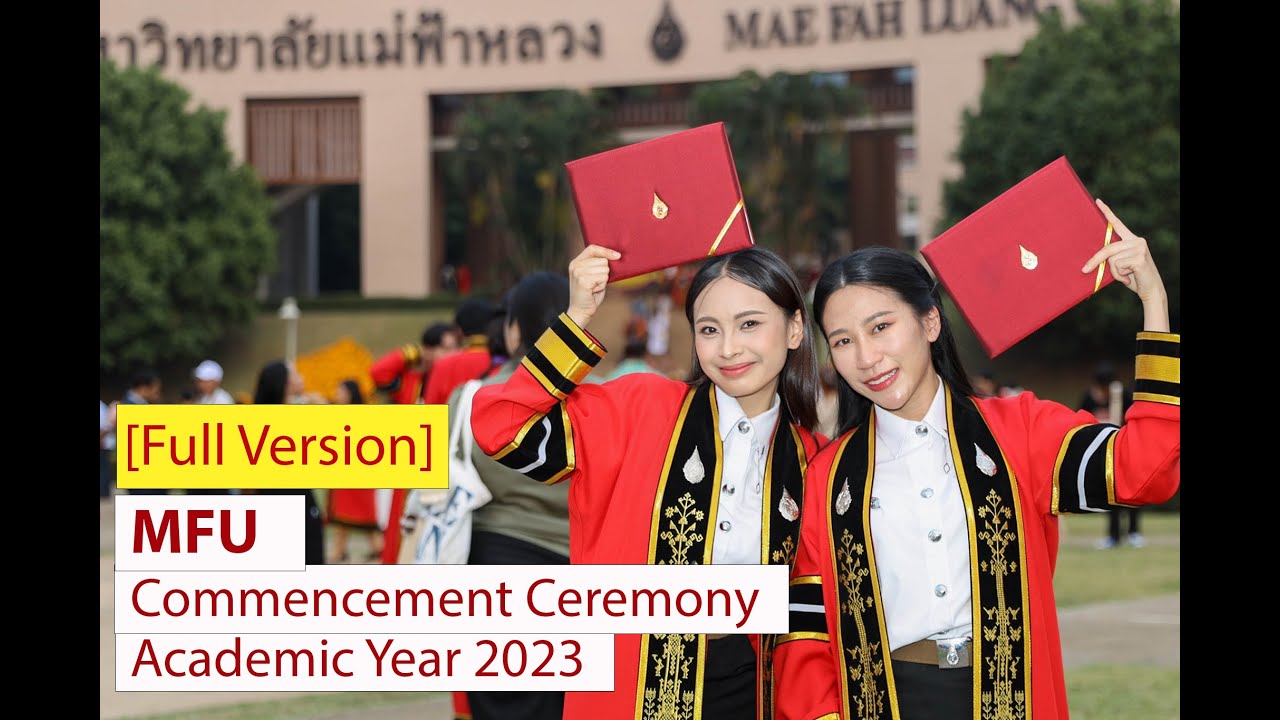 [Official] MFU Commencement Ceremony Academic Year 2023 - YouTube