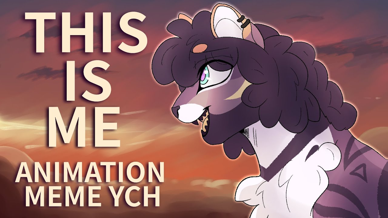 THIS IS ME || Original YCH Animation Meme || COMPLETE - YouTube