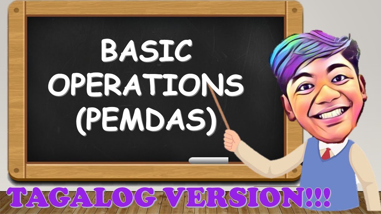 Basic Operations (PEMDAS) in TAGALOG!!! - YouTube
