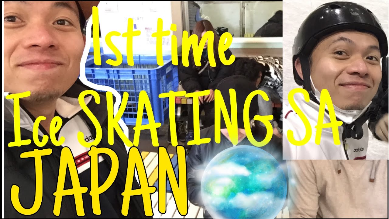 ICE SKATING SA JAPAN FIRST TIME - YouTube
