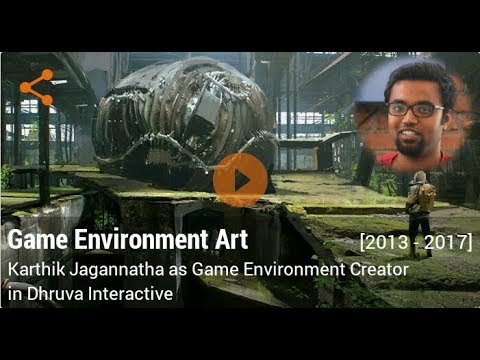 Career in Game Environment Art by Karthik Jagannatha ( in Dhruva ...
