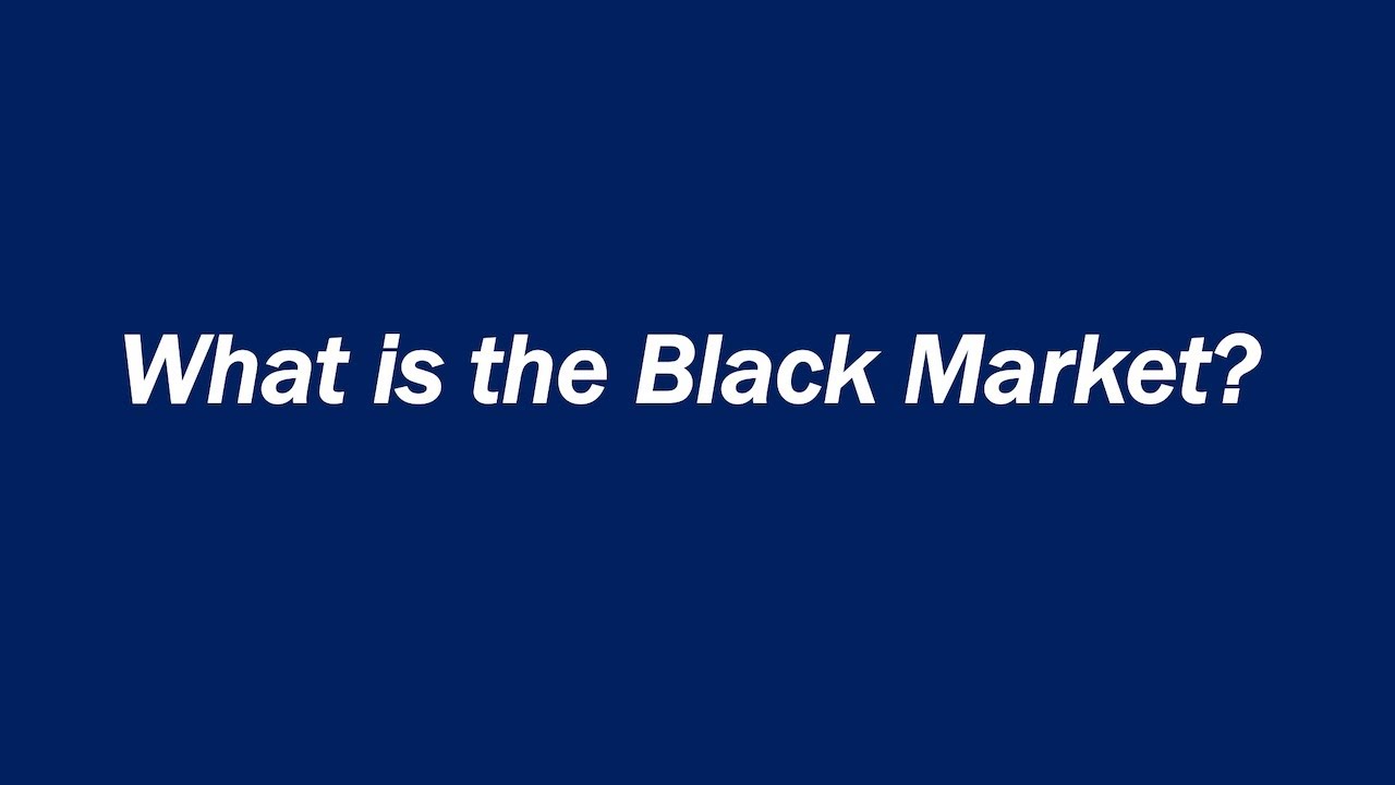 What Is The Black Market YouTube what-is-the-black-market-youtube