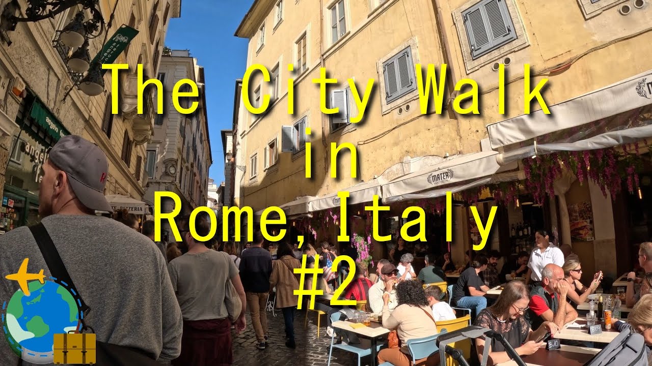 The City Walk in Rome, Italy #2 / イタリア ローマ市街を散策 #2 - YouTube