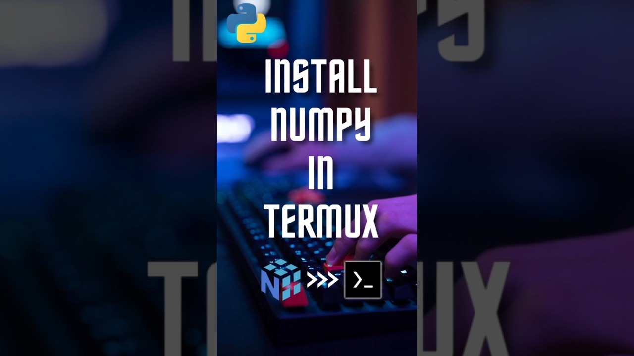 Install Numpy In Termux Python Termux Programming Cyberstream Termux Python Youtube