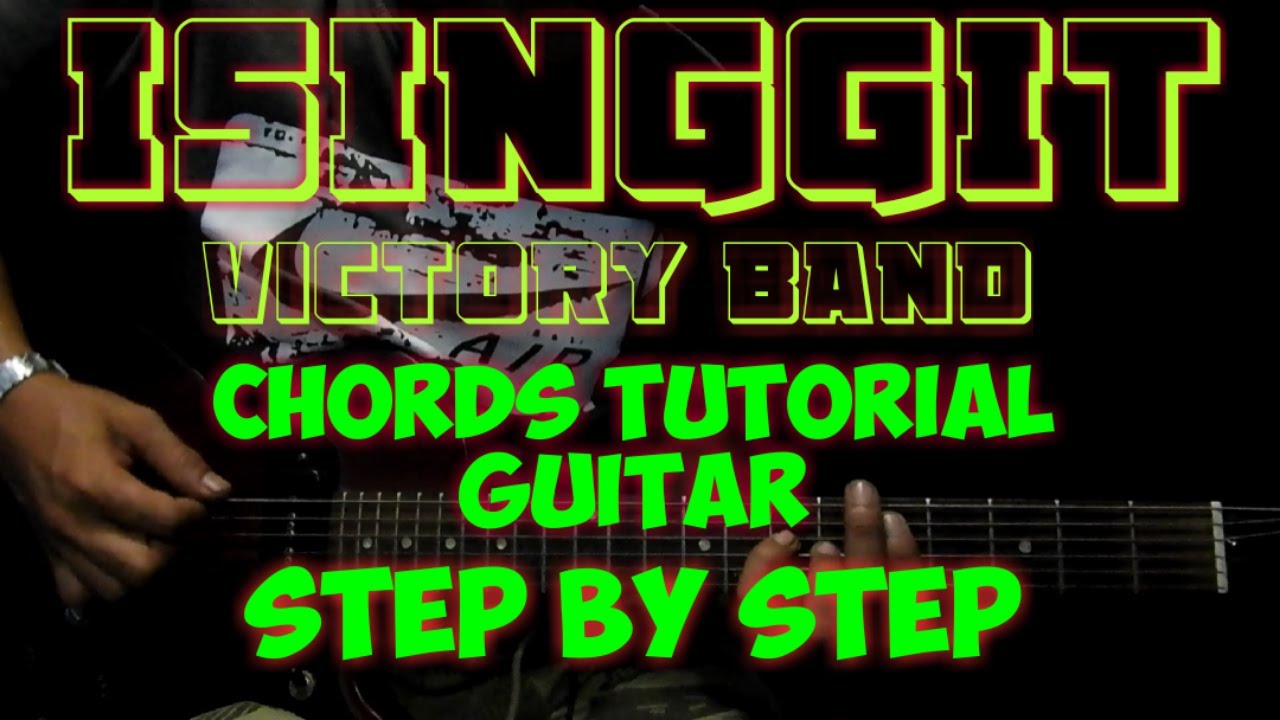 ISINGGIT VICTORY BAND GUITAR CHORDS TUTORIAL STEP BY STEP - YouTube
