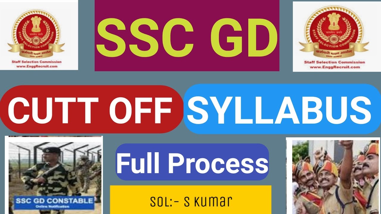 SSC GD constable cutt off, ssc gd syllabus, ssc gd selection process ...