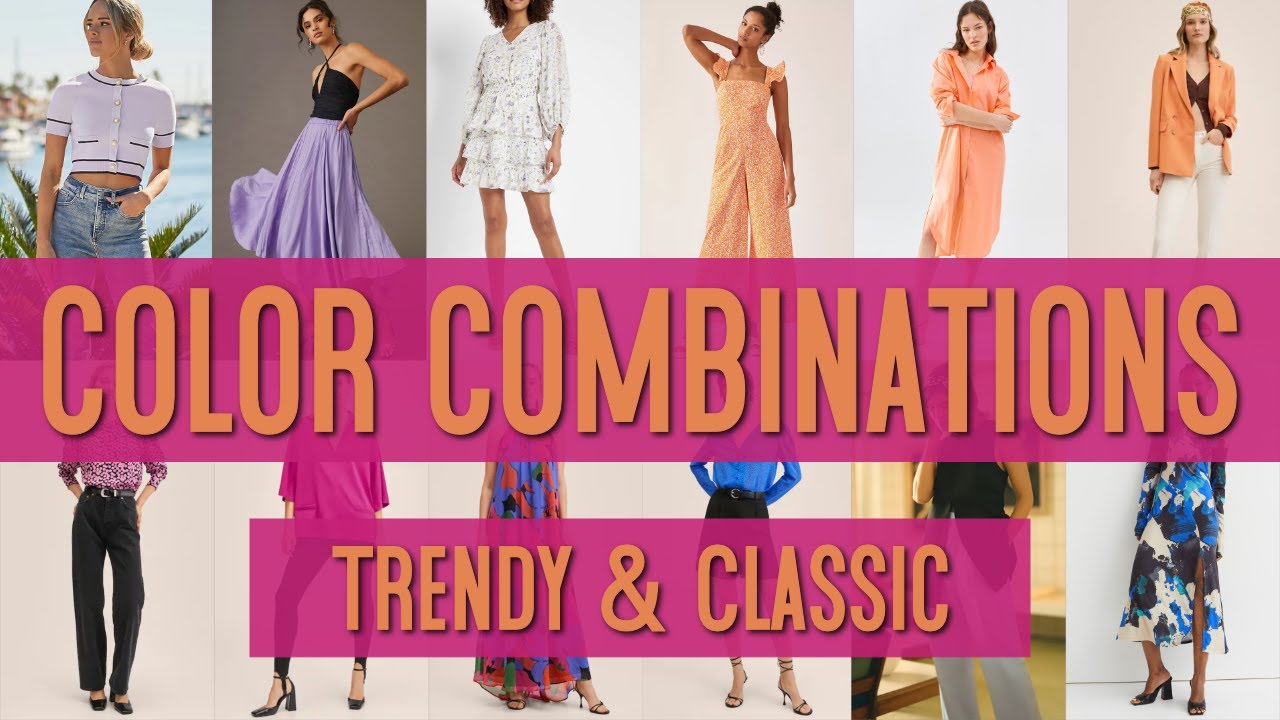 Trendy & Classic Spring Color Combinations / How To Pair Popular Colors ...
