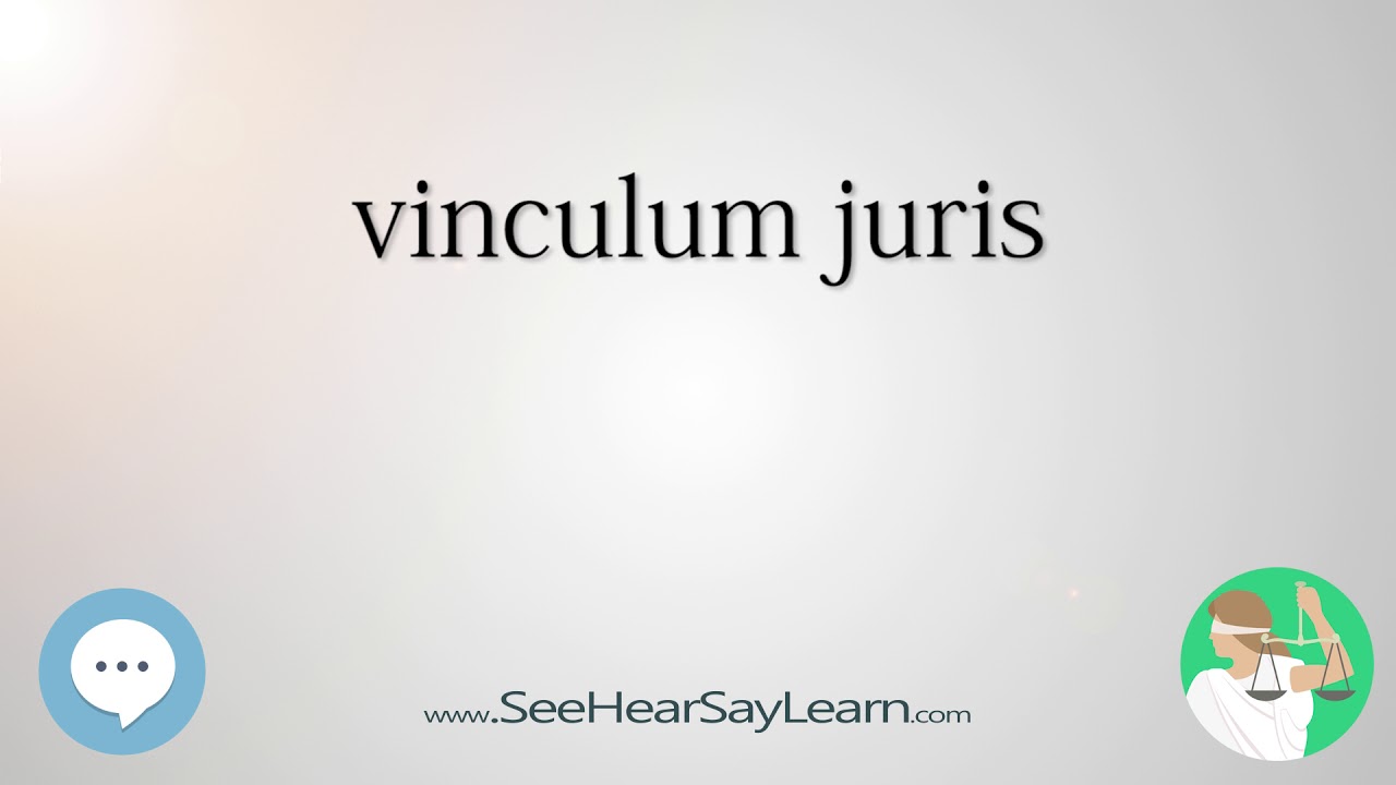 vinculum juris 🔊 - YouTube