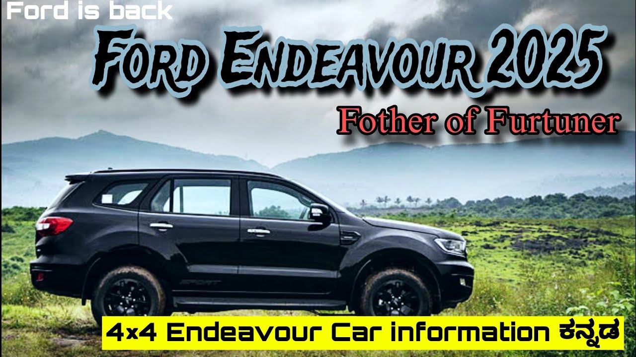 Ford is back | Ford Endeavour 4×4 Car information ಕನ್ನಡ | - YouTube