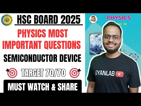 🔴 Physics IMP Questions 70/70 | Chp - 16 Semiconductor Device | Gyanlab ...
