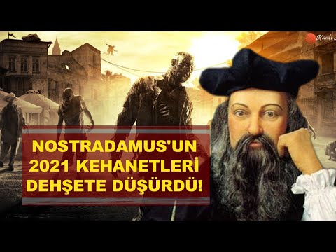 Nostradamus'un 2021 kehanetleri dehşete düşürdü!